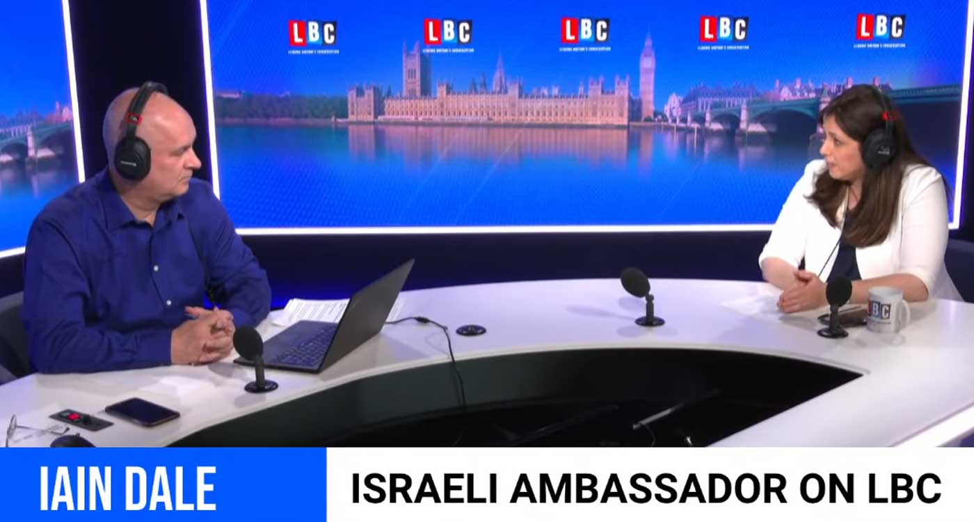 Israel's UK Ambassador defends Israel in extensive LBC interview